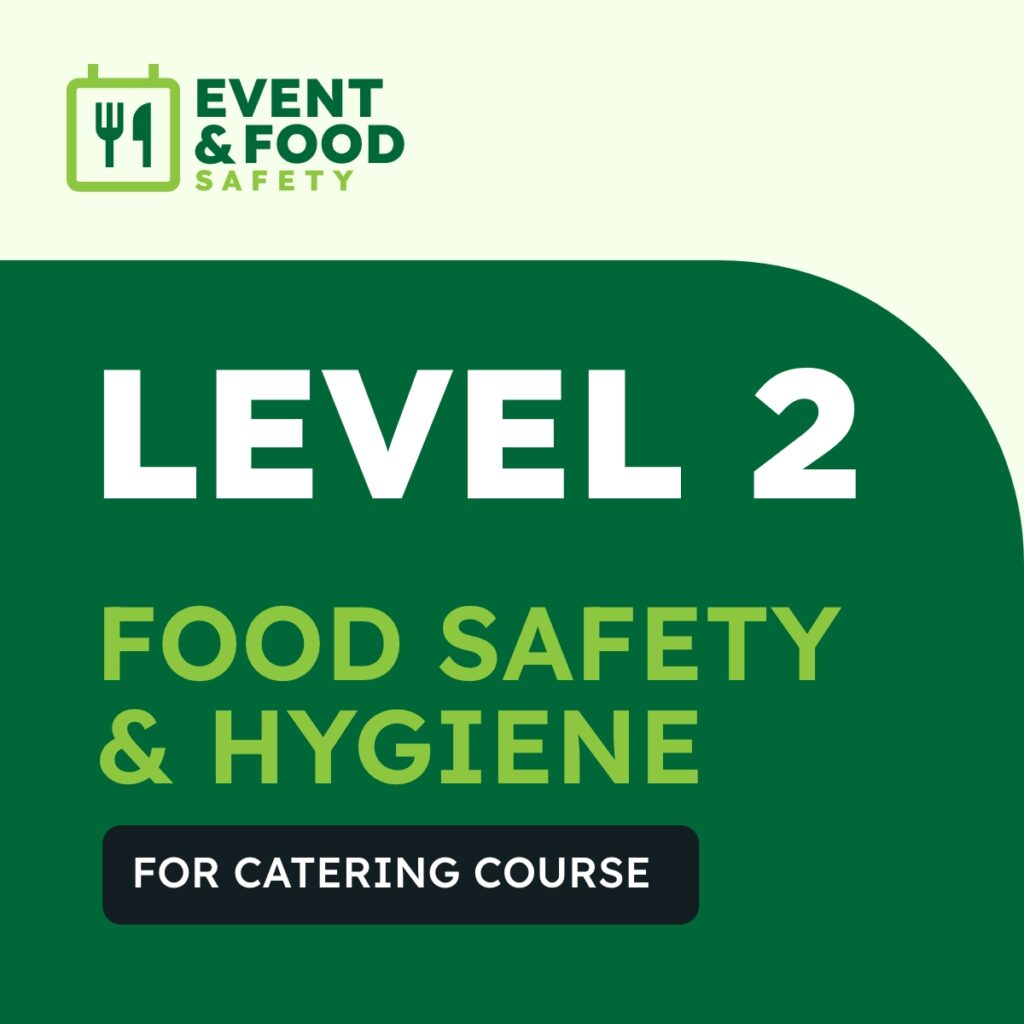 Level 2 Food Safety for Hygiene and Catering Training Course